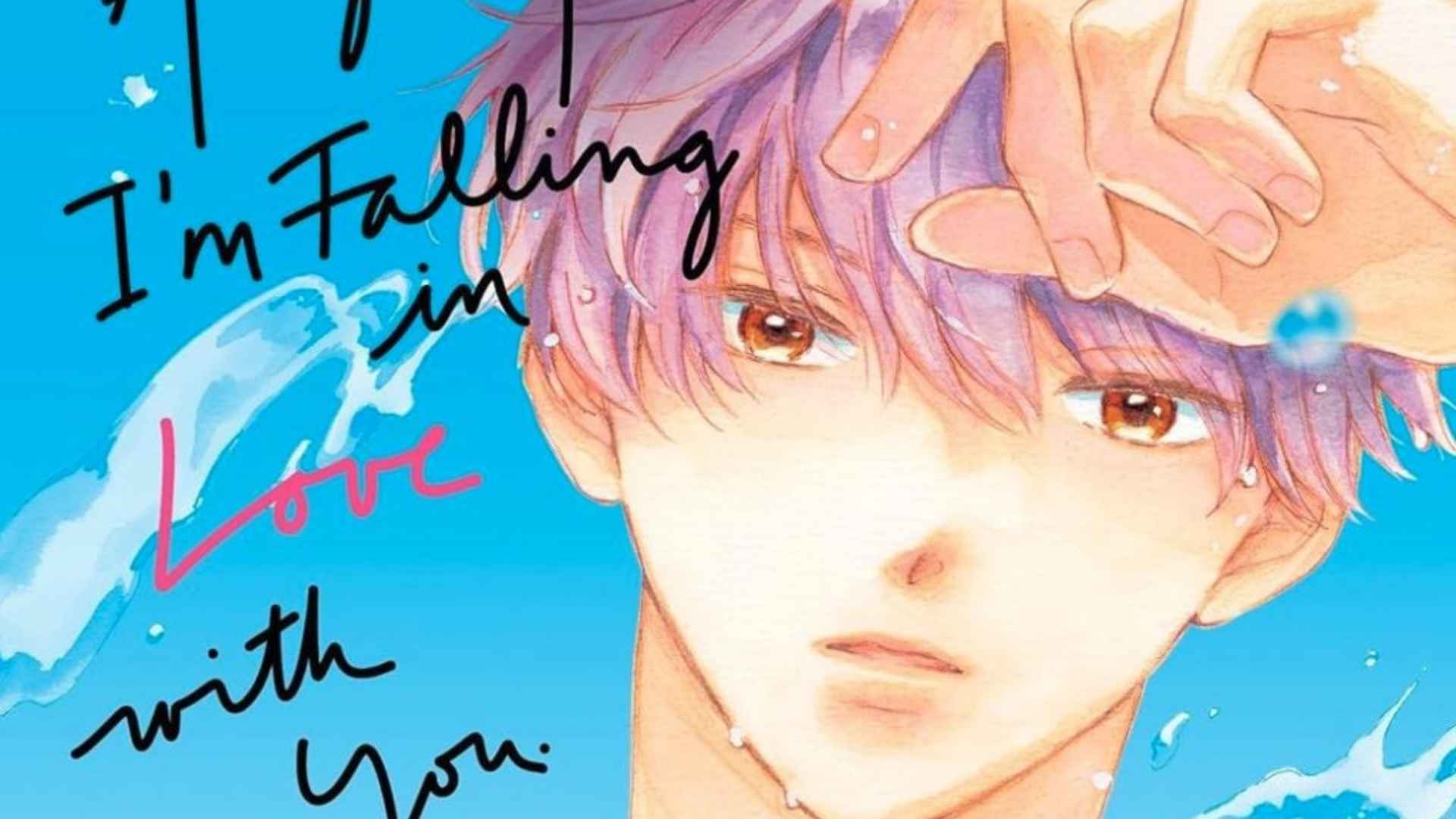 Anyway I’m Falling In Love With You Manga Ends In February 2026
